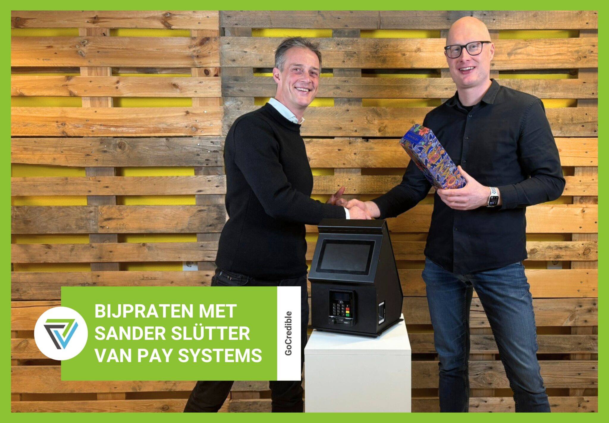 Bijpraten met... | Pay Systems B.V. - GoCredible